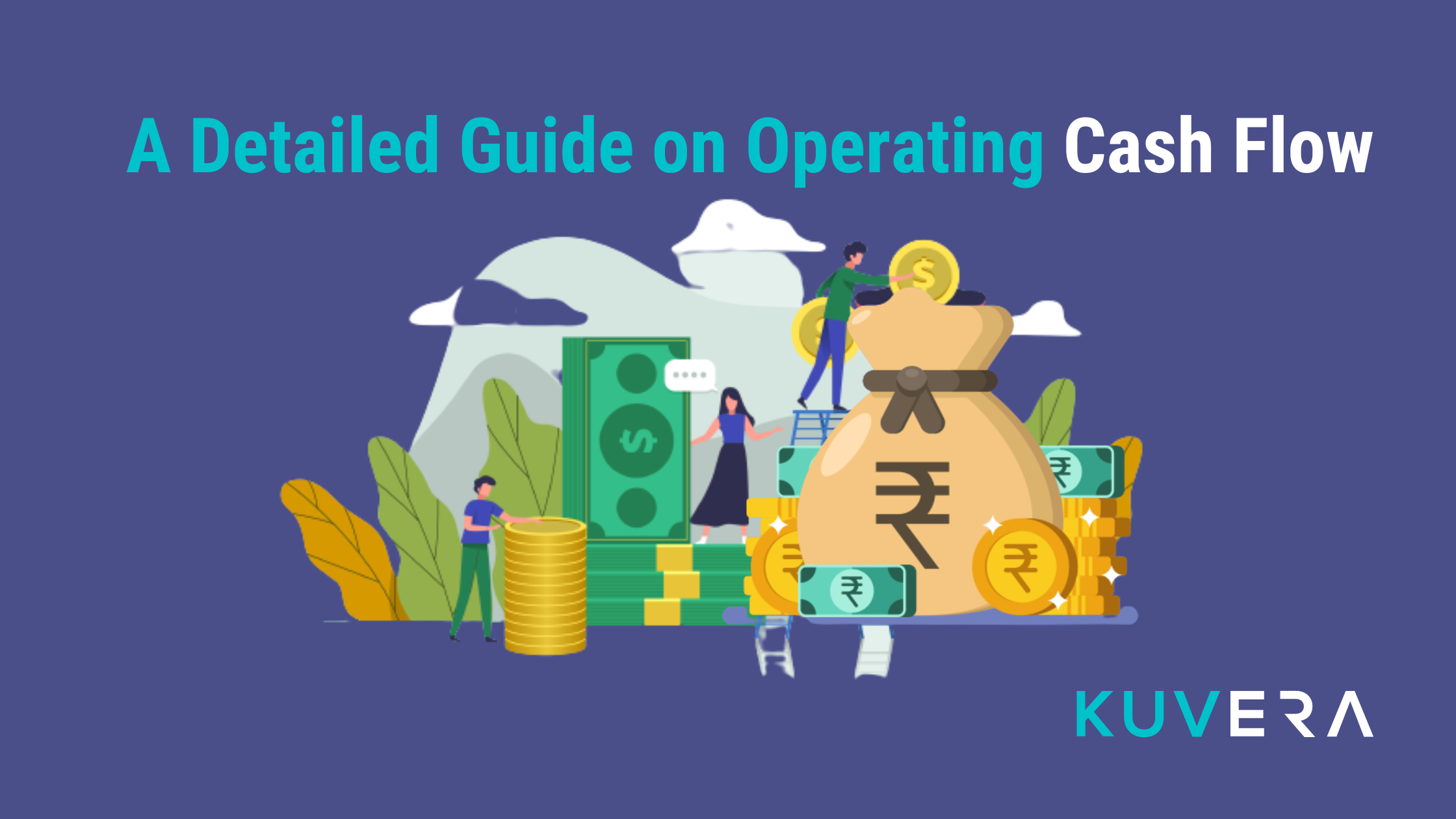 A Detailed Guide on Operating Cash Flow - Kuvera