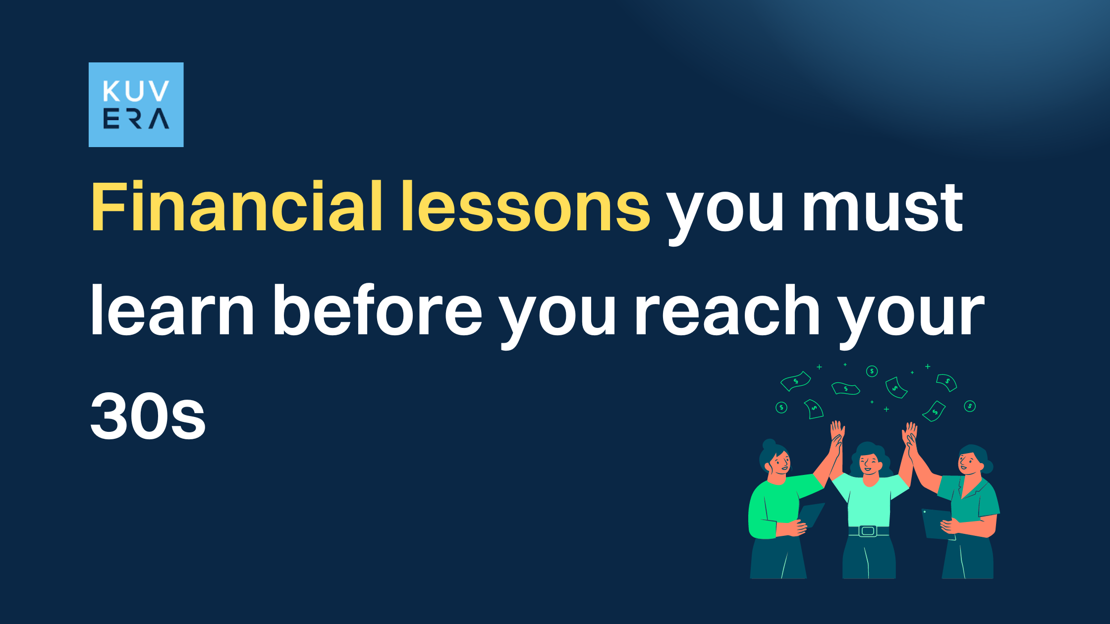 Financial lessons you must practice before you reach your 30s