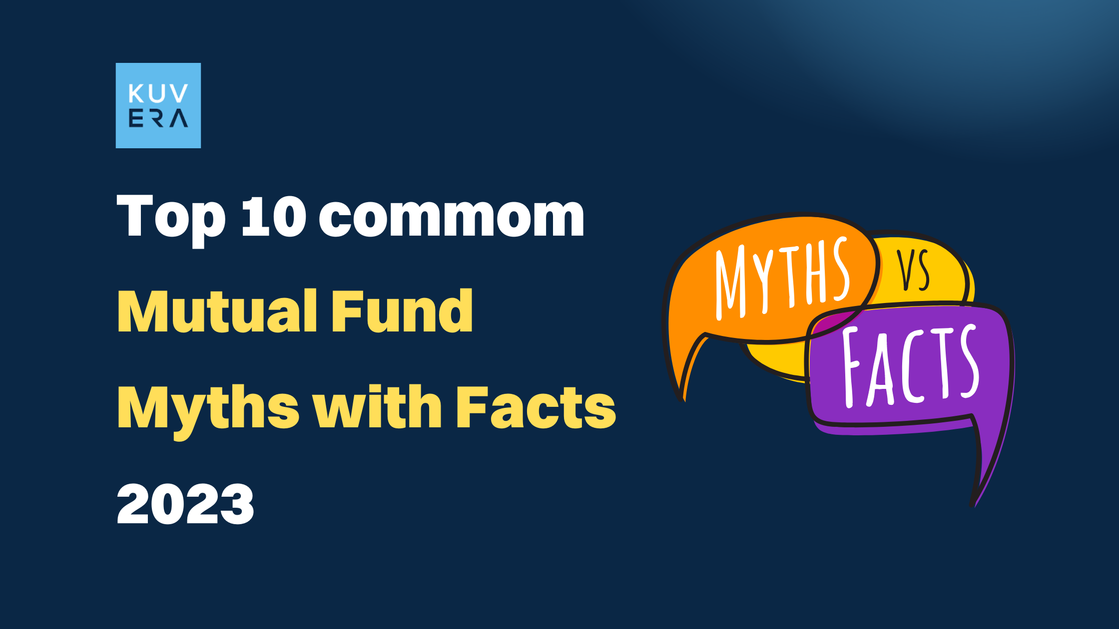 Debunking Most Common Mutual Fund Myths 2023