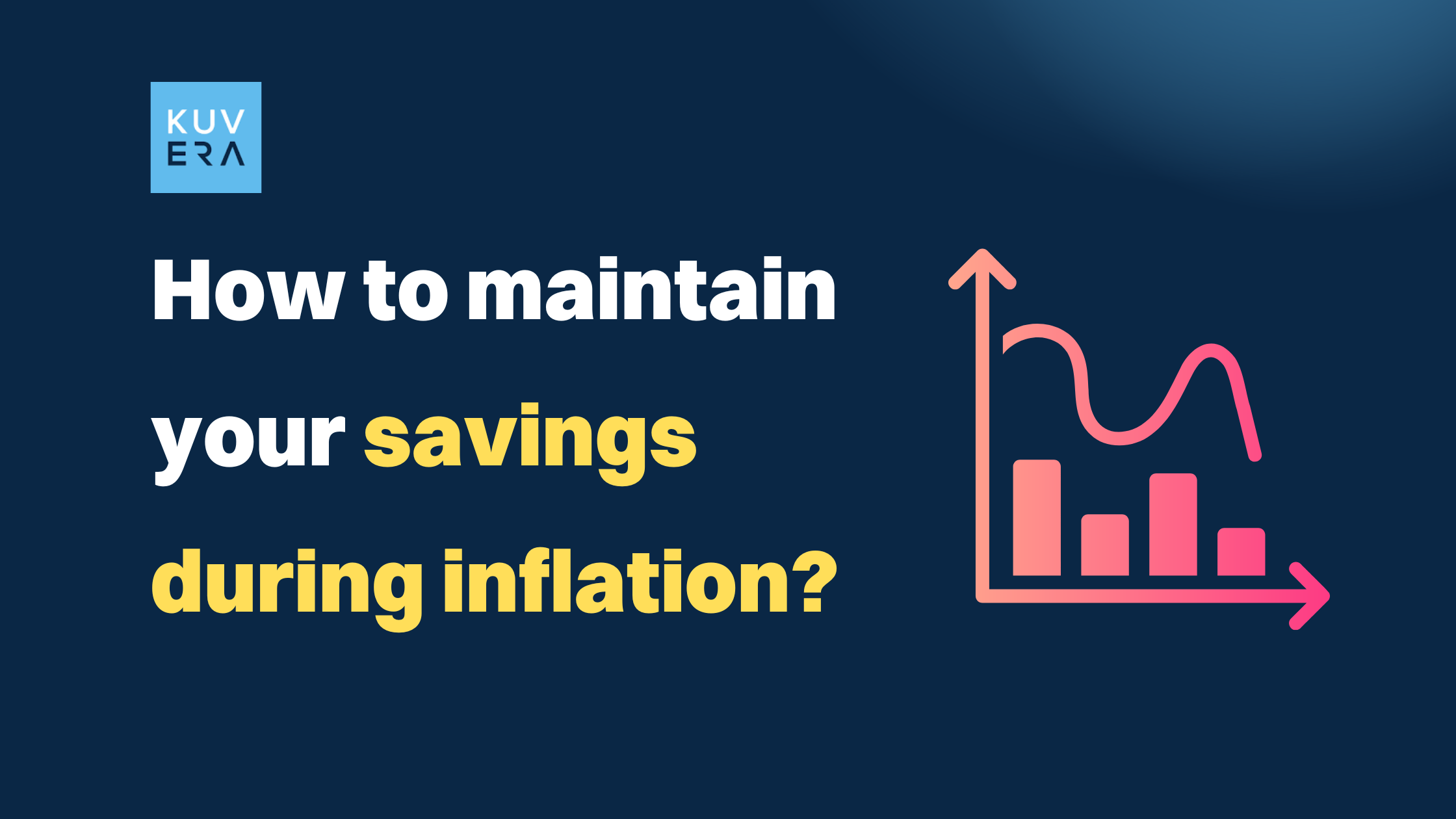 How to maintain your savings during inflation? - Kuvera