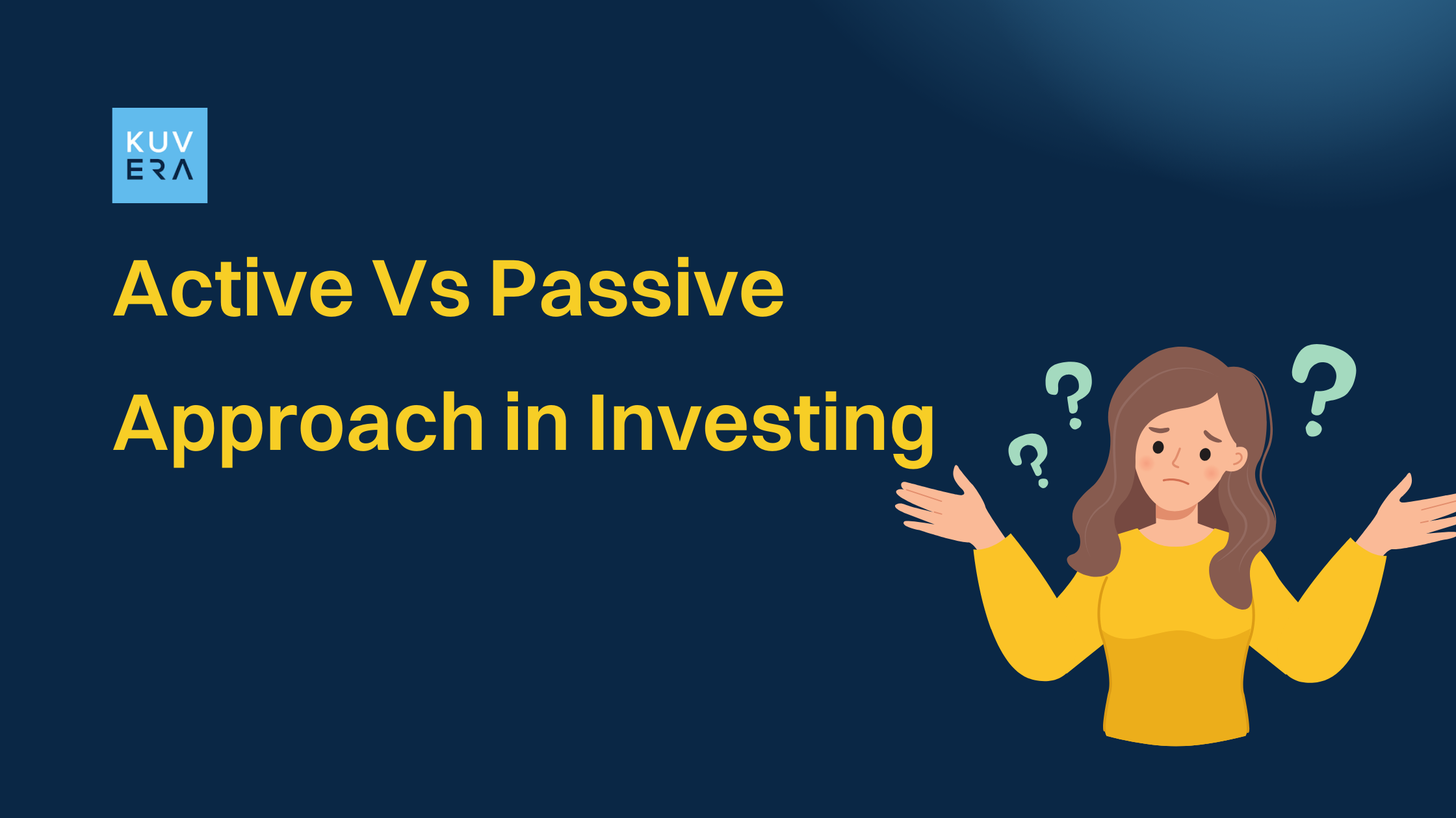 Active Vs Passive Approach in Investing