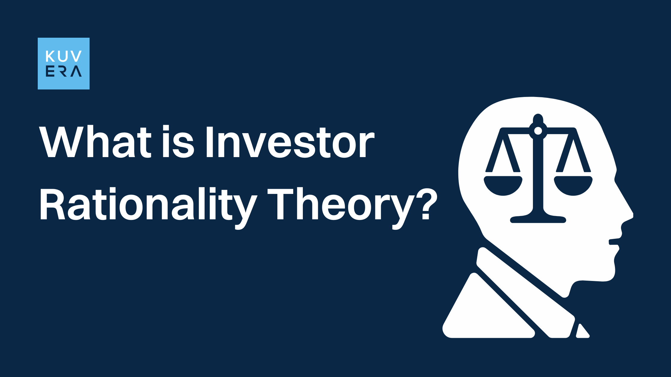 What is Investor Rationality Theory?