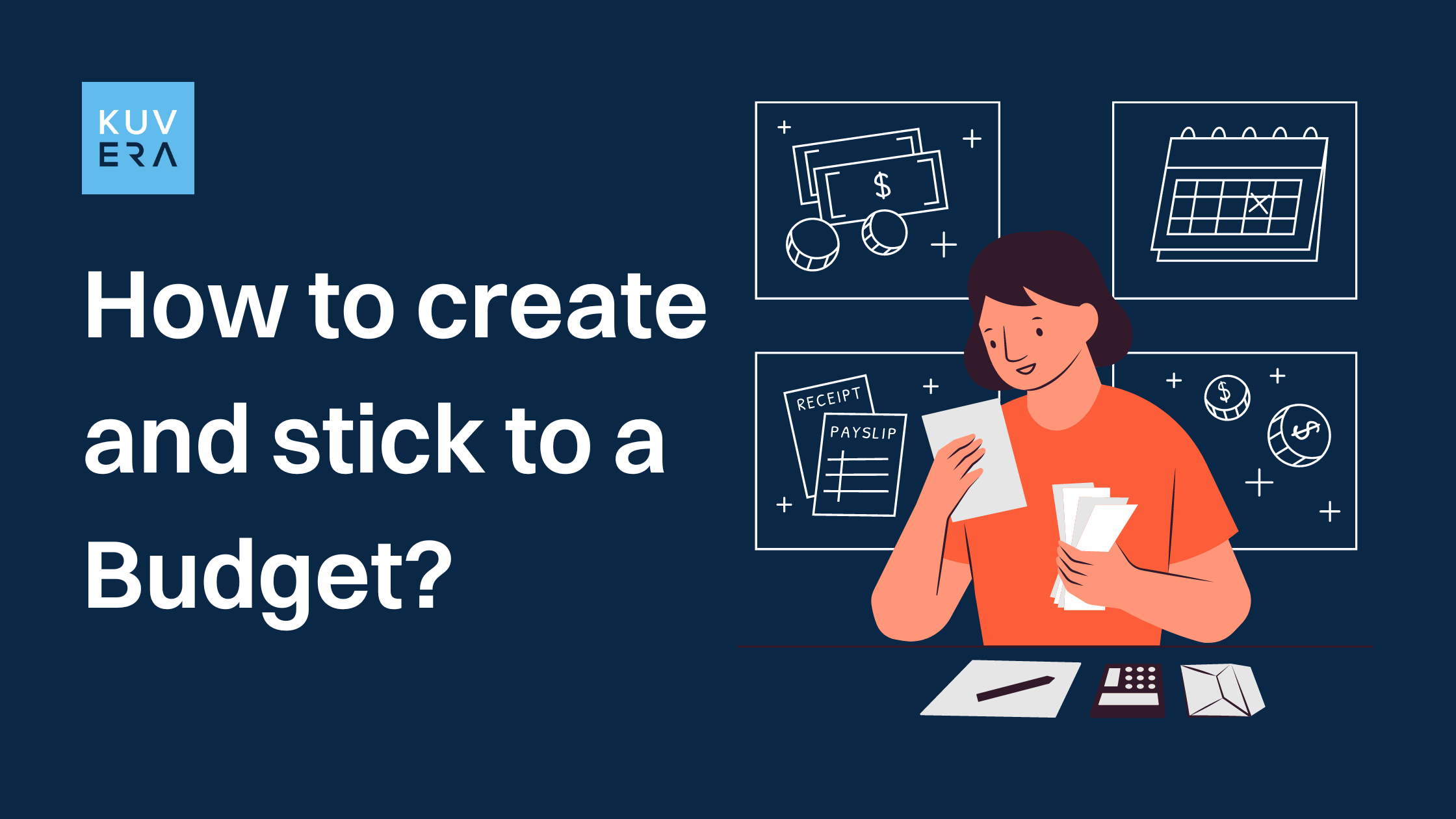 How to create and stick to a budget?