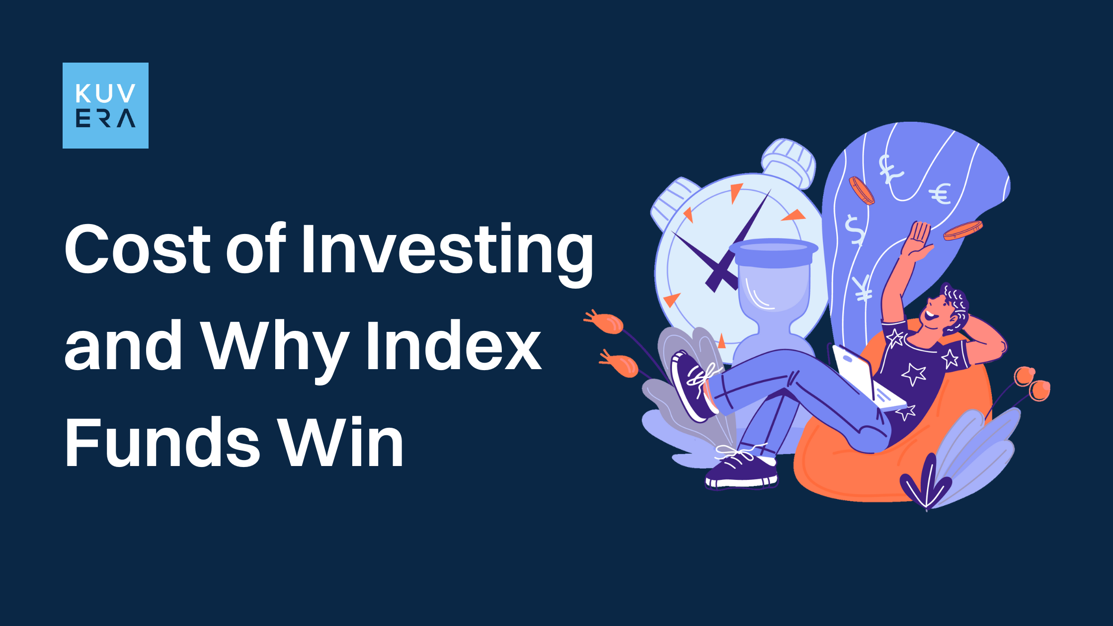 Cost of Investing and Why Index Funds Win