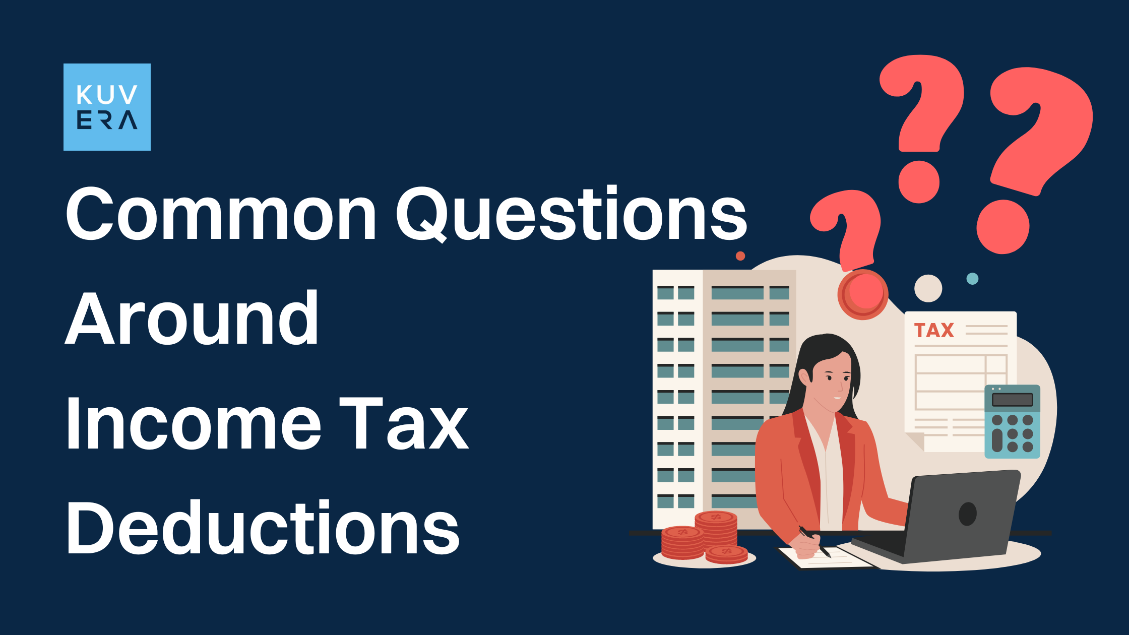 Common Questions Around Income Tax Deductions