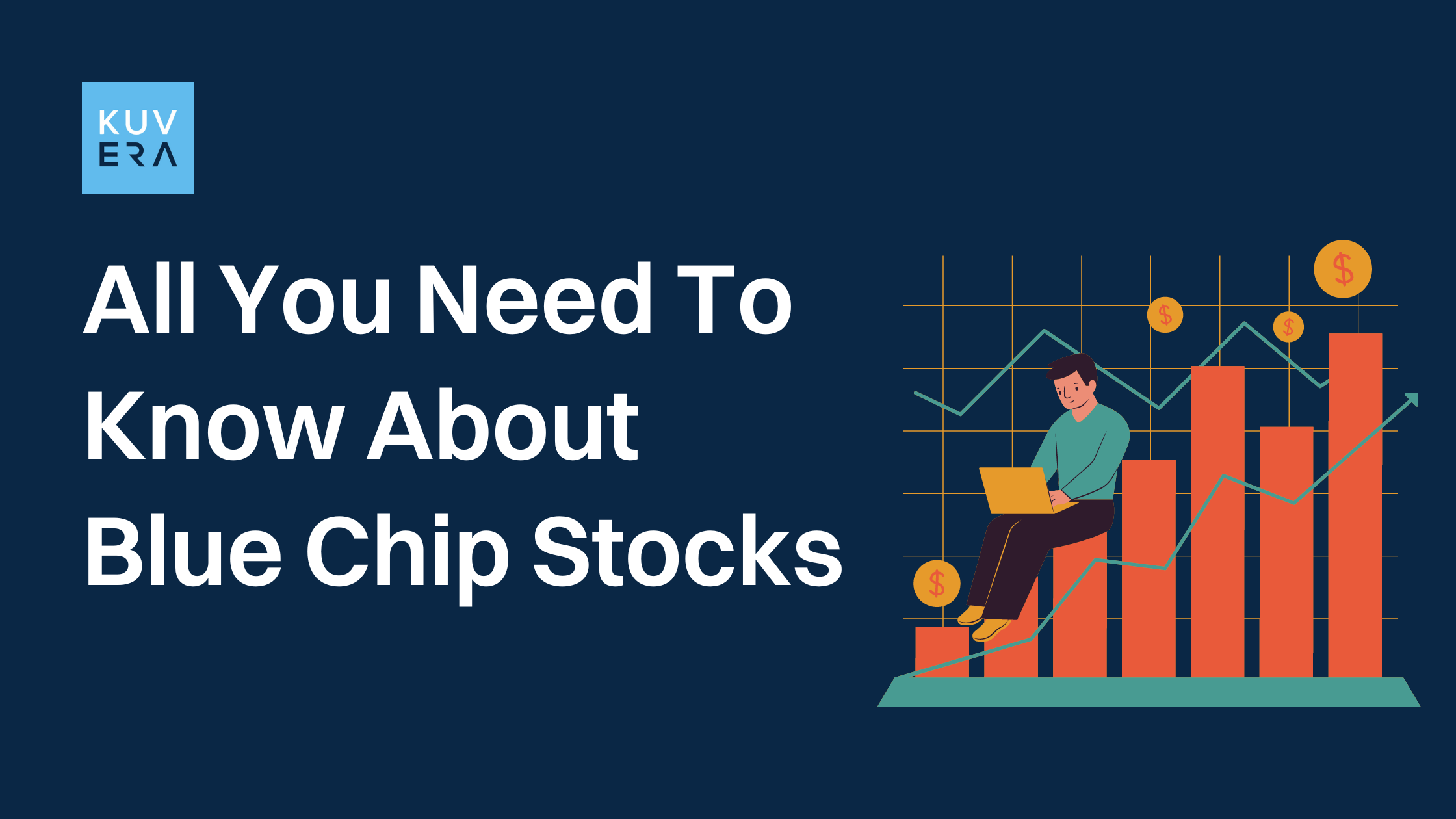 All You Need To Know About Blue Chip Stocks