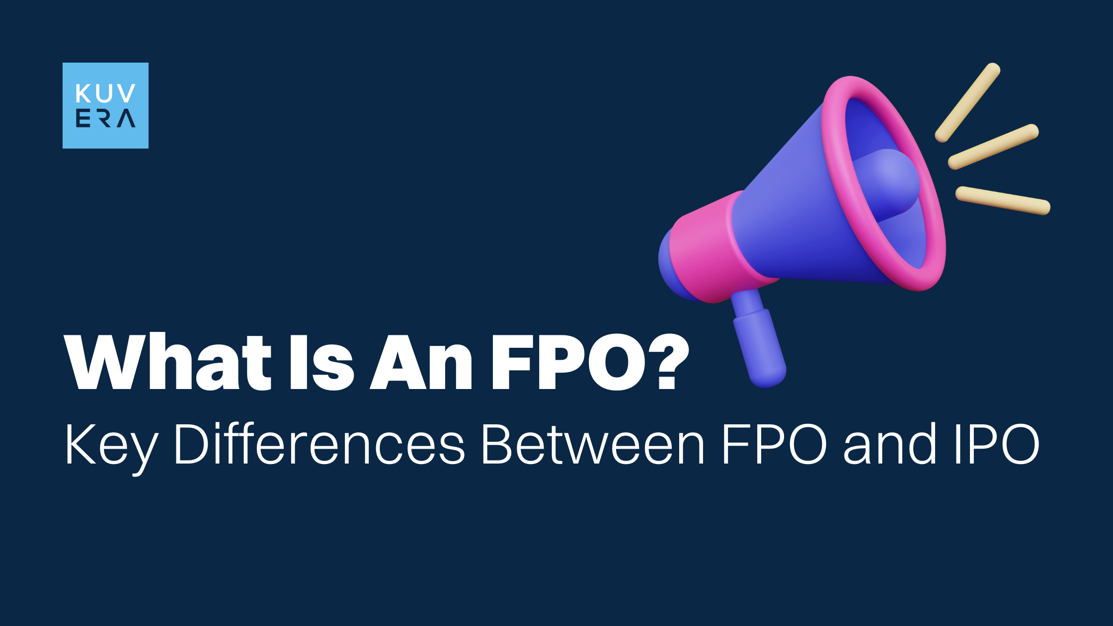 What Is An FPO? Key Differences Between FPO and IPO