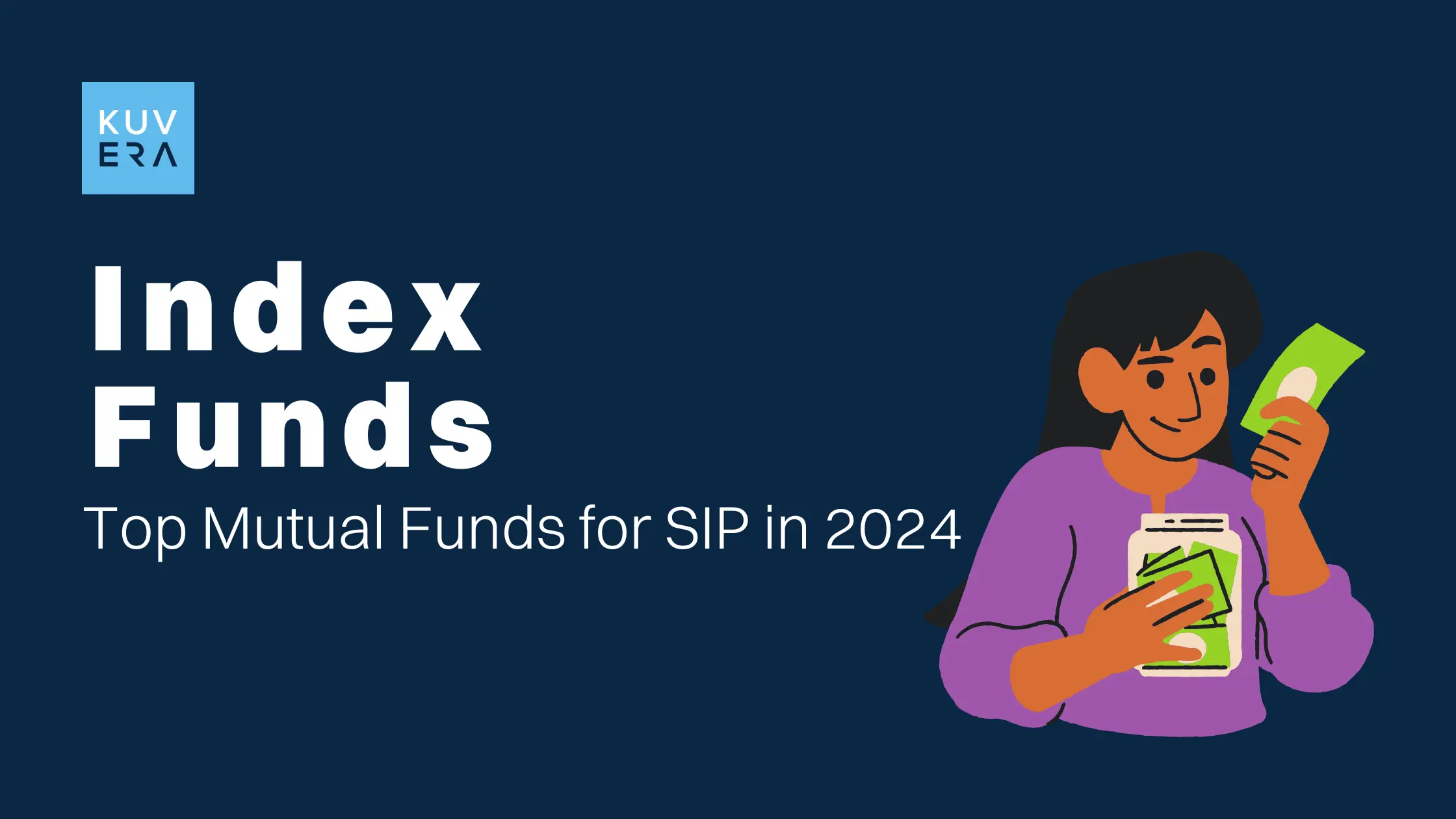 Top Mutual Funds for SIP in 2024: Index Funds