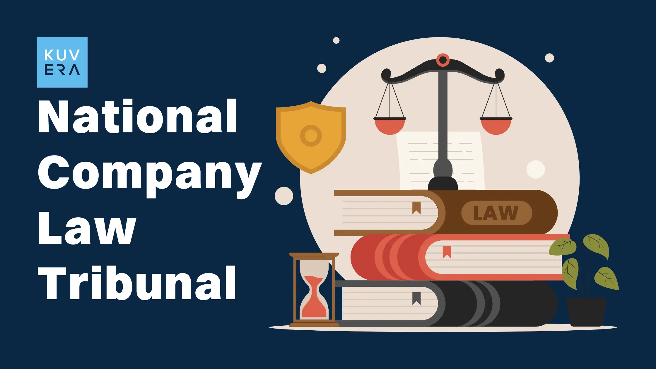 Everything about the National Company Law Tribunal