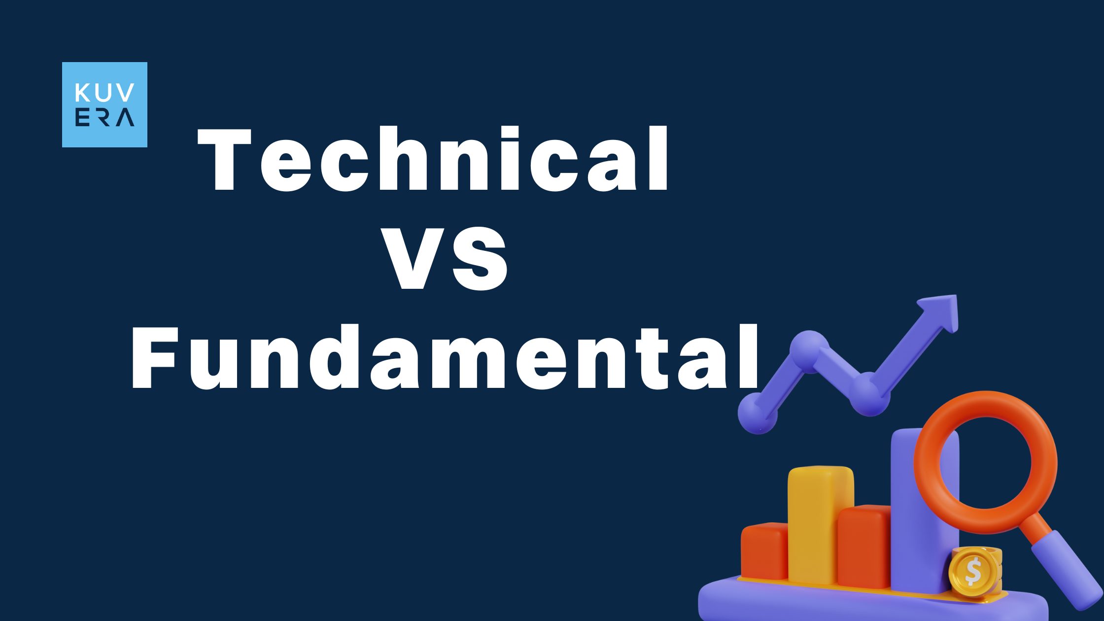 Fundamental Analysis vs Technical Analysis