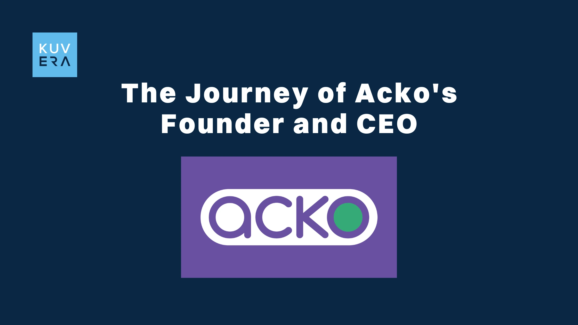 Varun Dua Success Story: The Journey of Acko's Founder