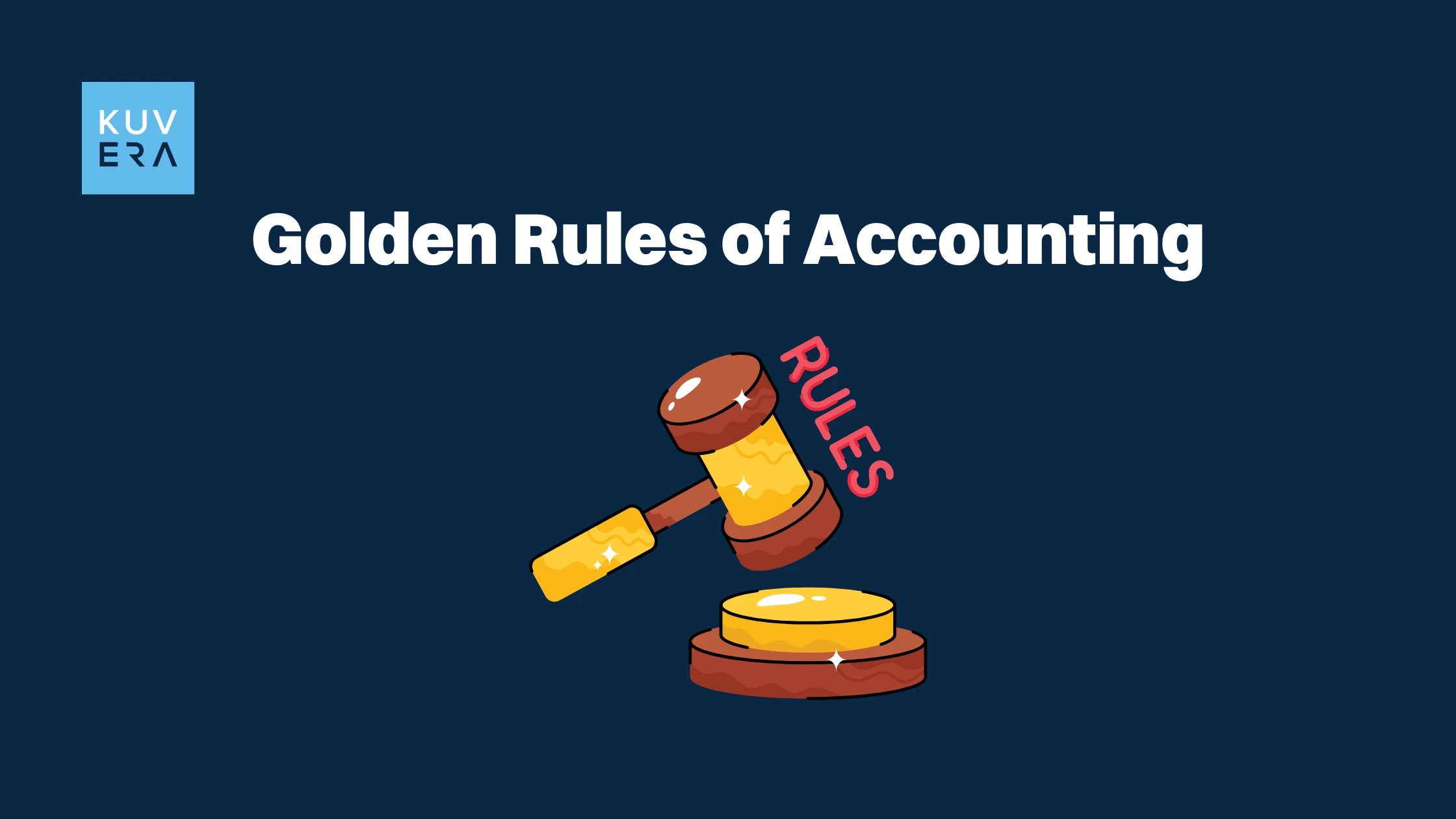 Golden Rules of Accounting with Examples