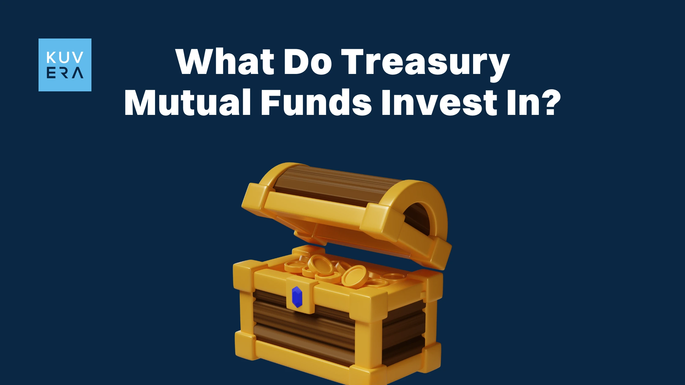 What Do Treasury Mutual Funds Invest In?
