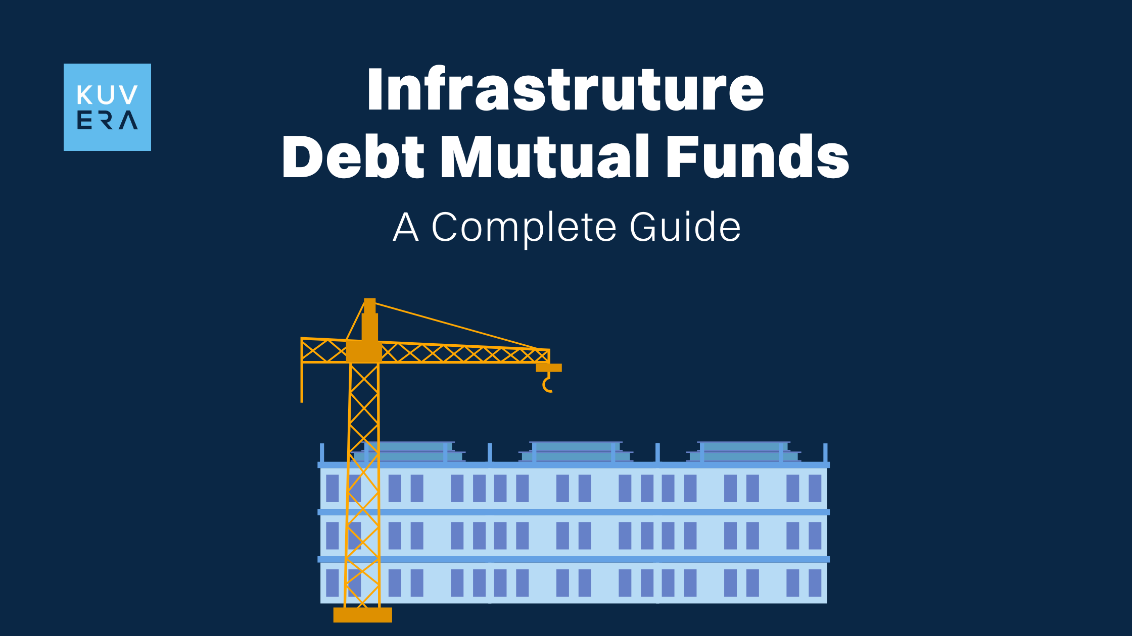 Understanding Infrastructure Debt Mutual Funds (IDF-MFs) in India