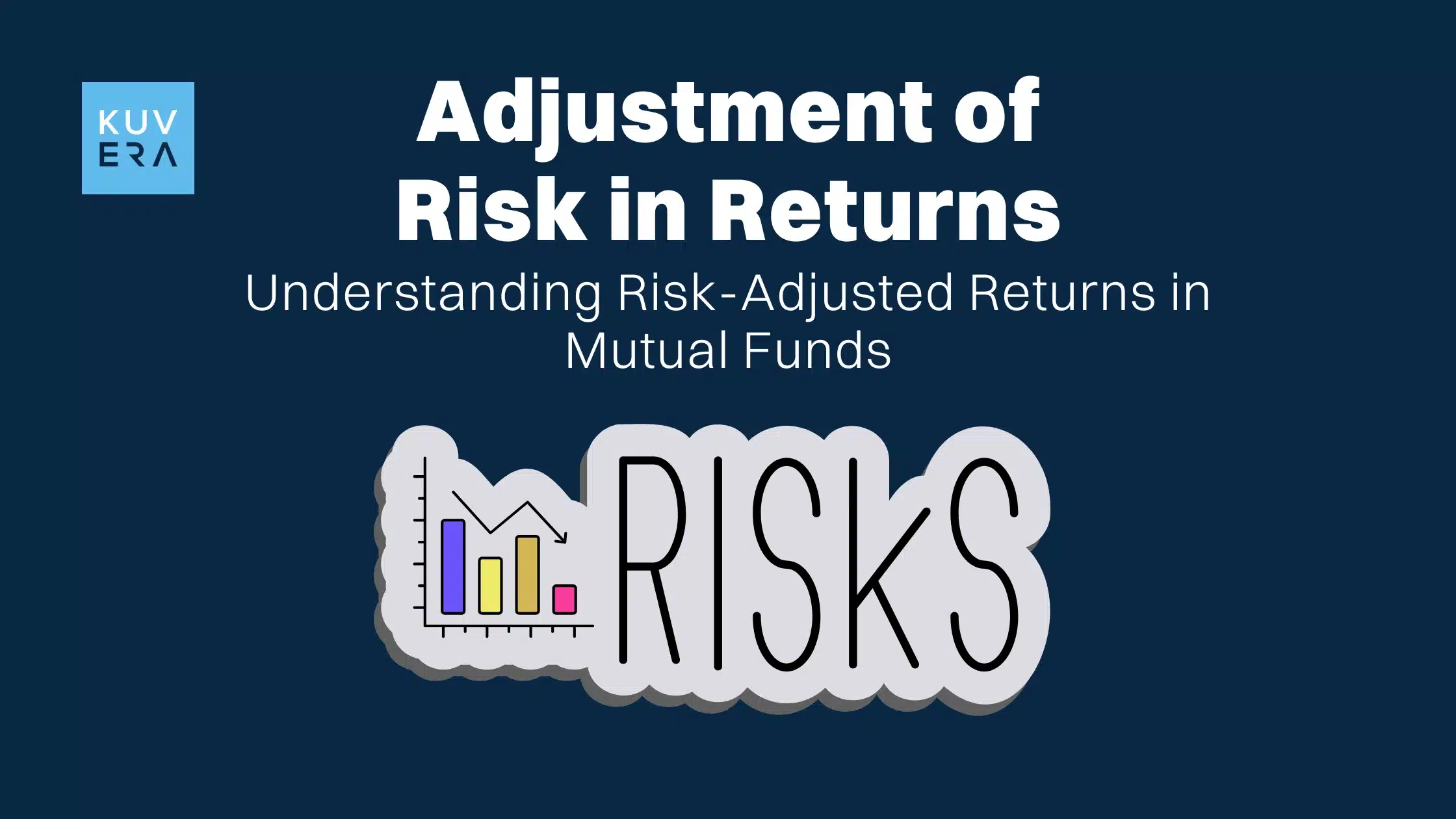 Understanding Risk-Adjusted Returns in Mutual Funds