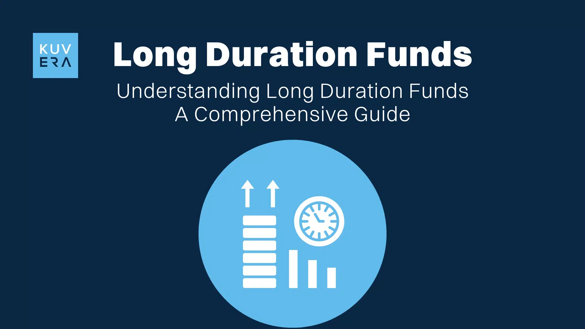 Understanding Long Duration Funds: A Comprehensive Guide