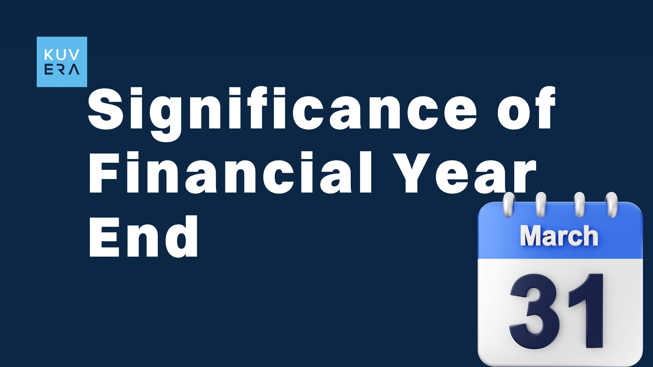 What is the significance of Financial Year Ends on financial goals ...