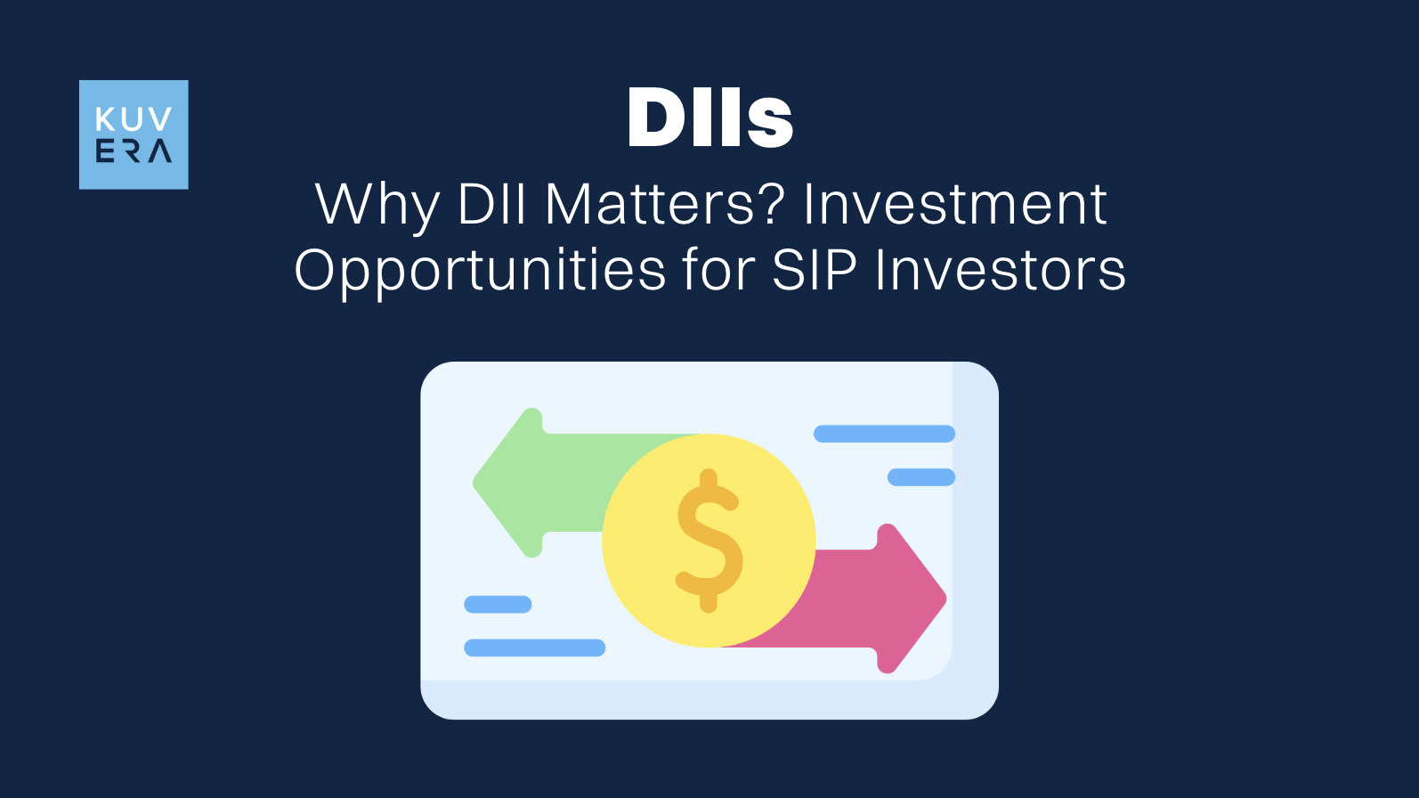 Why DII Matters? Investment Opportunities for SIP Investors